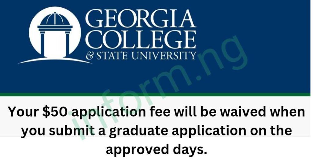 Georgia College & State University Application Fee Waiver 2026
